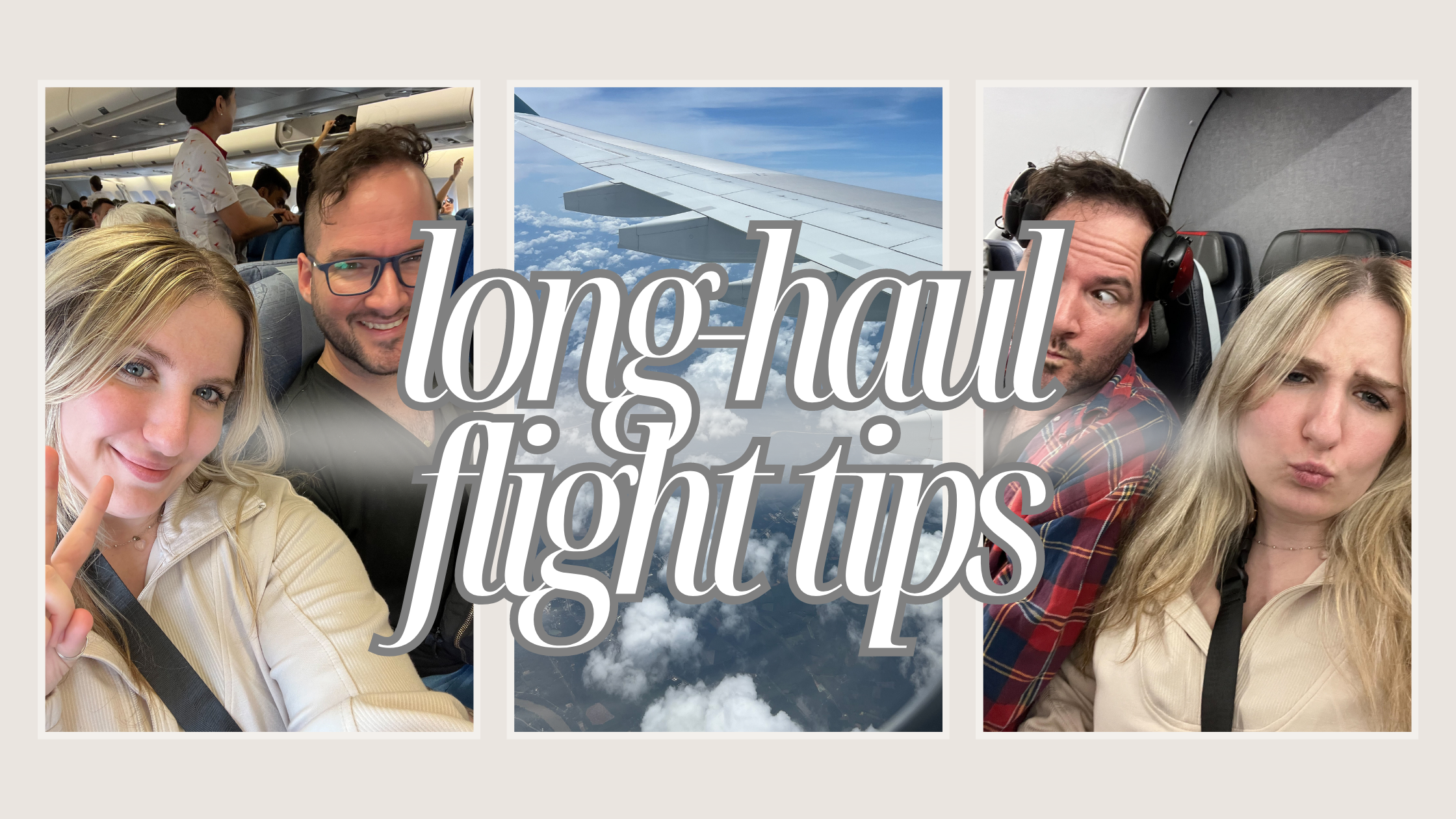Long Haul Flights – how to make them less miserable